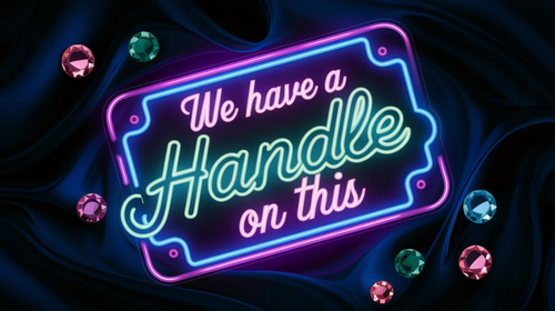 We Have A Handle On This